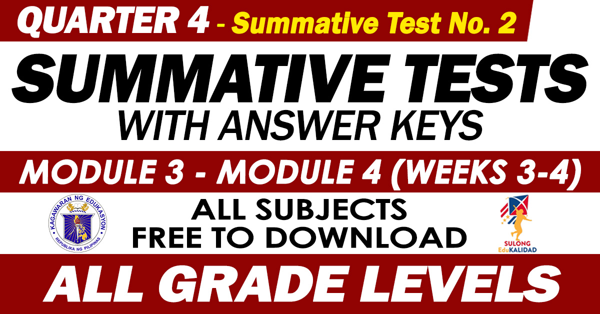 4TH QUARTER SUMMATIVE TEST NO 2 With Answer Key Modules 3 4 DepEd 4th-quarter-summative-test-no-2-with-answer-key-modules-3-4-deped