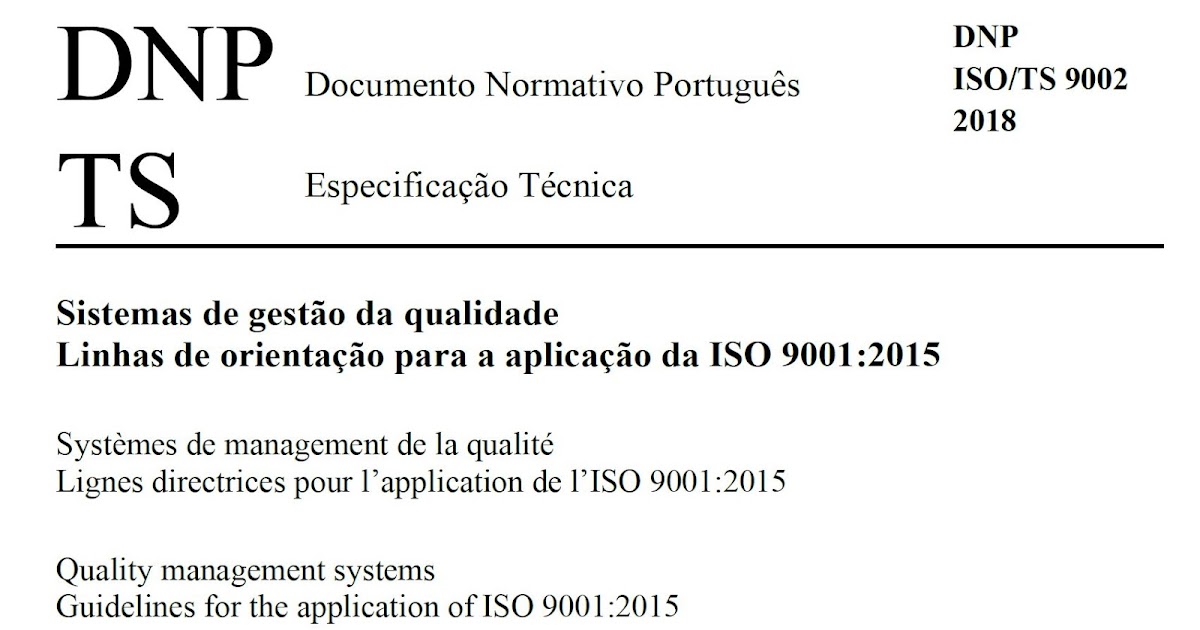 BlogCatim: DNP ISO/TS 9002:2018, Sistemas de gestão da qualidade ...