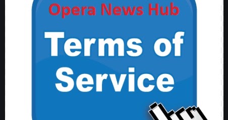 Opera News Hub Terms of Service