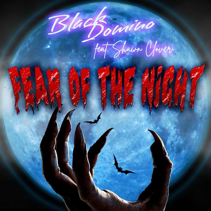 Black Domino Share New Single ‘Fear of the night’ ft. Shawn Clover