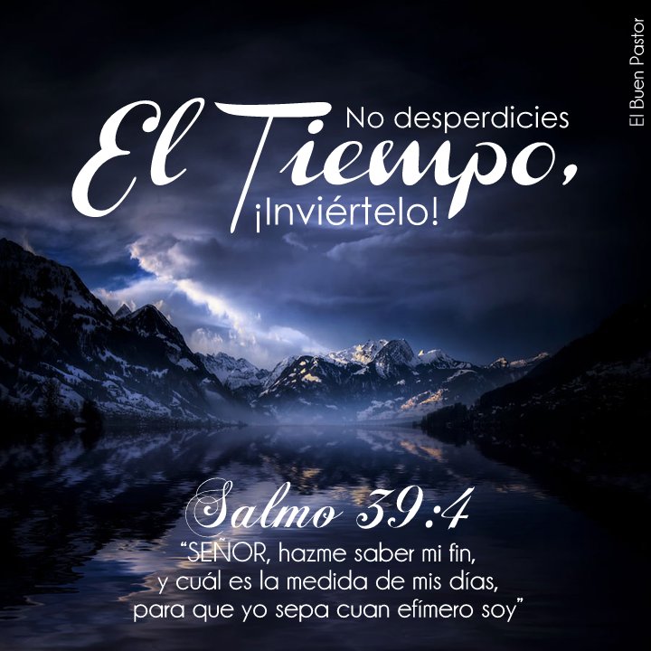 YO SOY EL BUEN PASTOR: Salmo 39:4