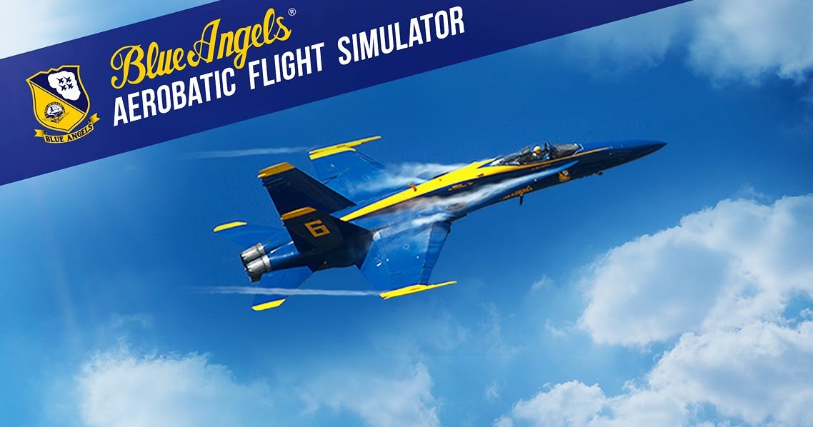 Blue Angels: Aerobatic Flight Simulator Requirements - The Cryd's Daily