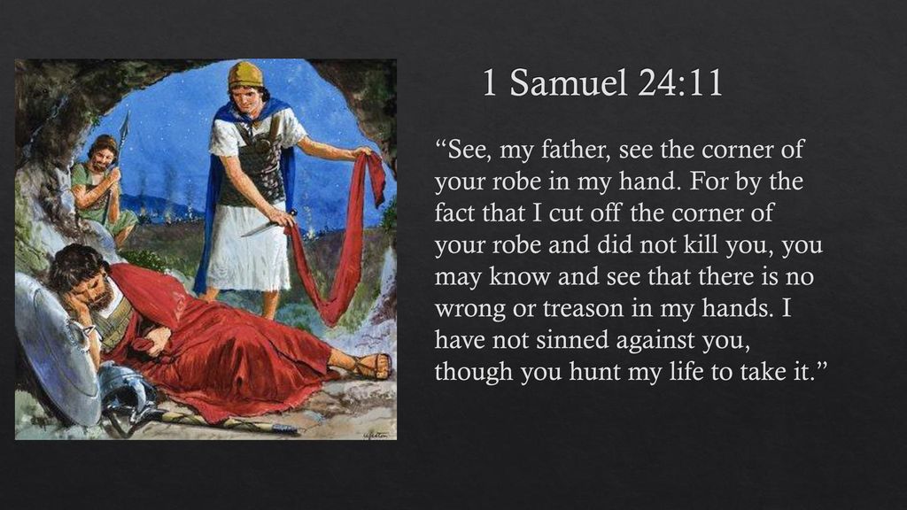 Random-Access: 1 Samuel 24:11 - There is no wrong or treason in my hands
