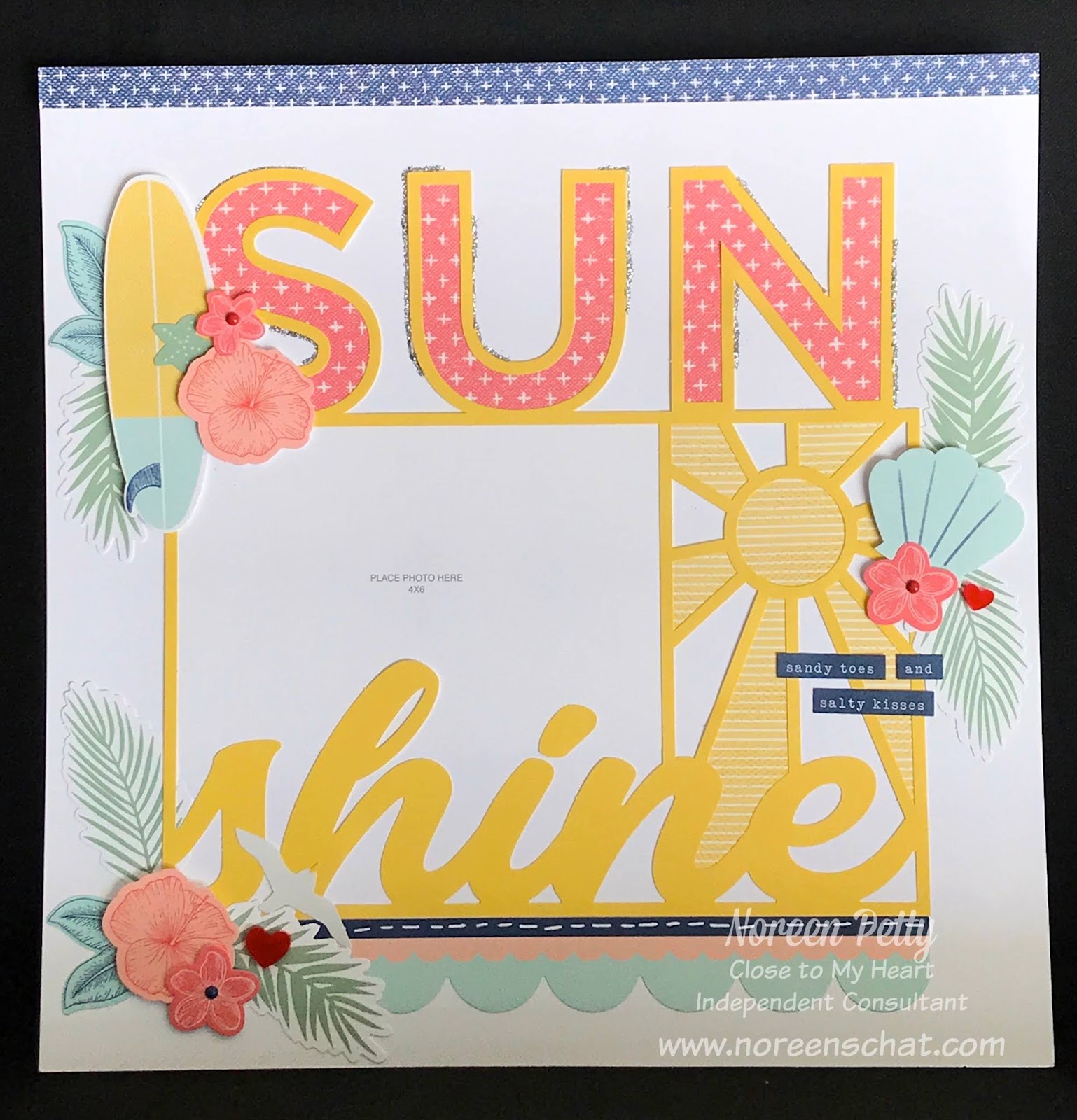Noreen's Scrap N Chat: CTMH Seas the Day Sun Shine Scrapbook Layout