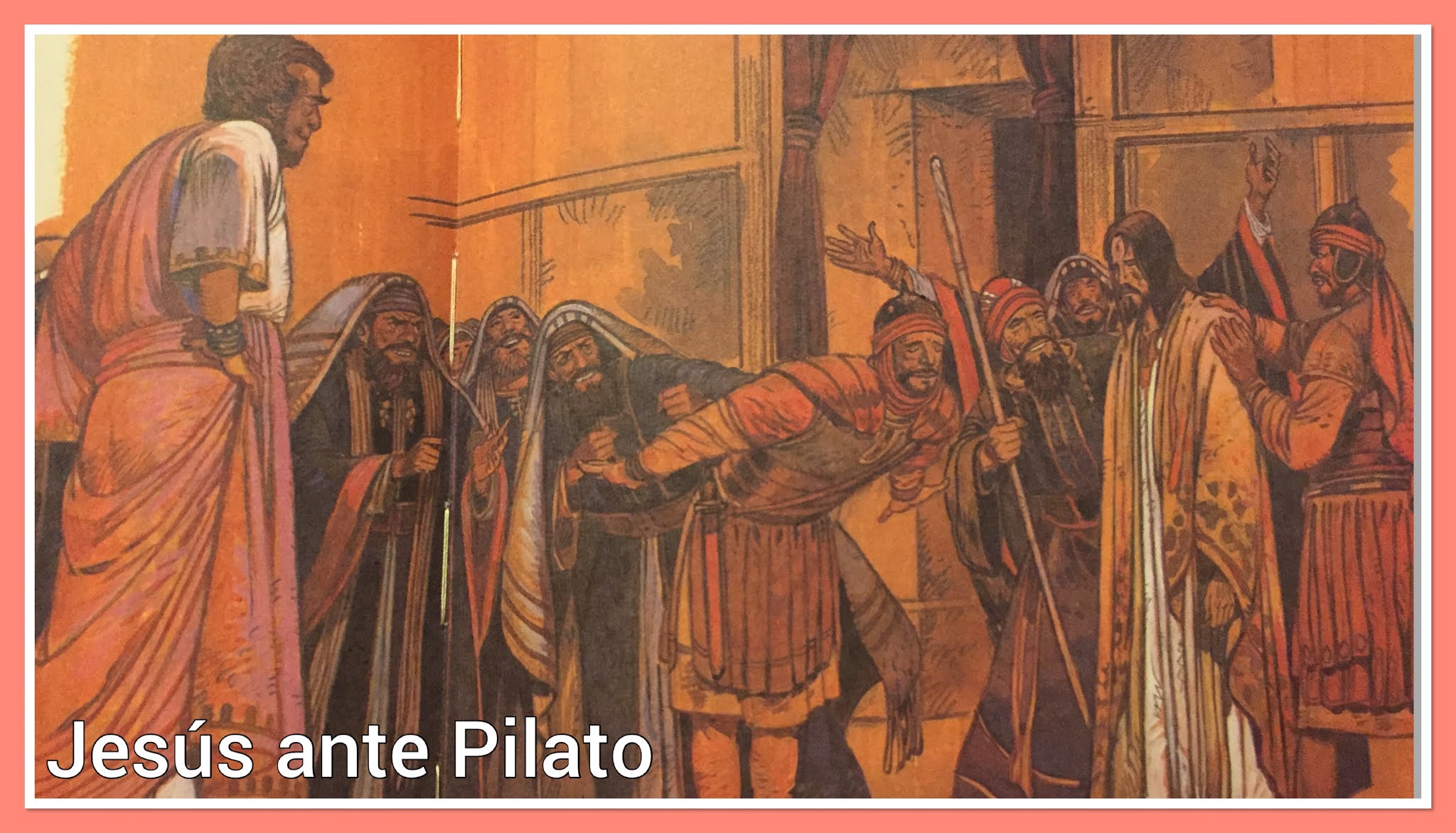 Cantos y Oraciones: Jesús ante Pilato 📖