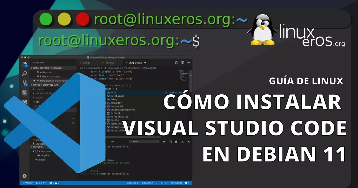Cómo Instalar Visual Studio Code en Debian 11 ~ Linuxeros