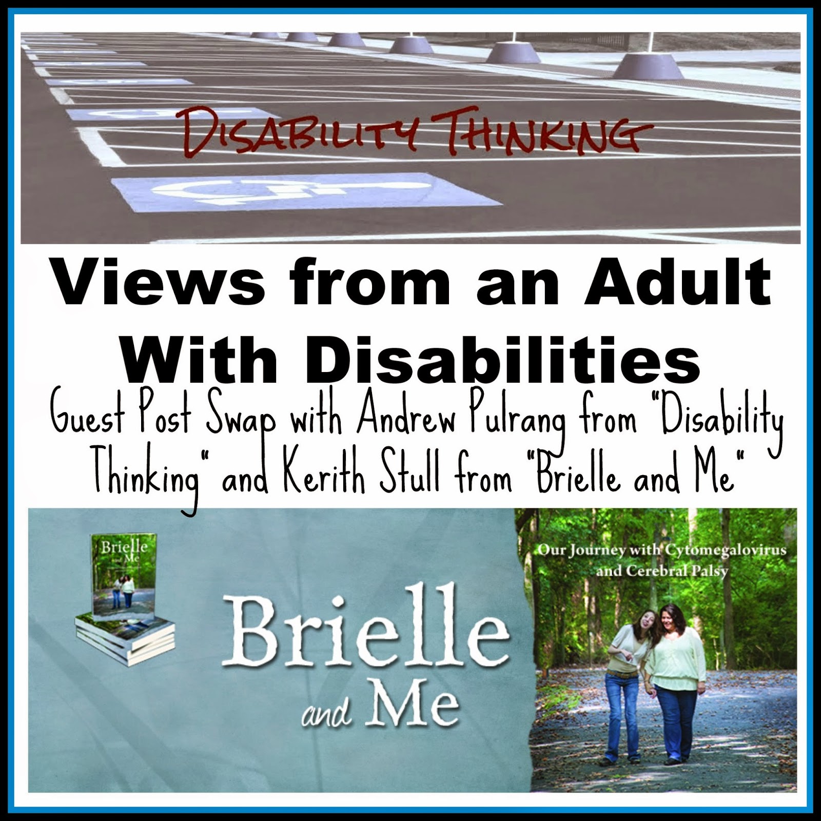 Disability Thinking: Views from an Adult With Disabilities