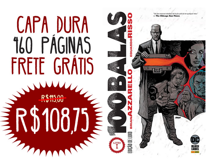 100 Balas Volume 01 | Edição de luxo em capa dura