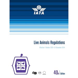 AIR CARGO AND AVIATION COURSES: IATA LIVE ANIMAL REGULATIONS