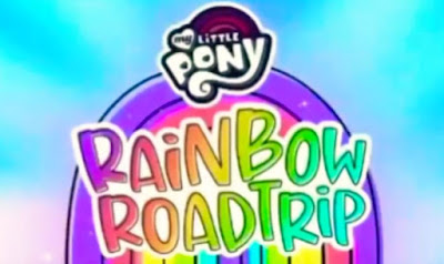 Equestria Daily - MLP Stuff!: My Little Pony: Rainbow Roadtrip ...