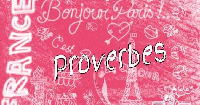 Les meilleurs proverbes de la France | Poèmes & Poésies