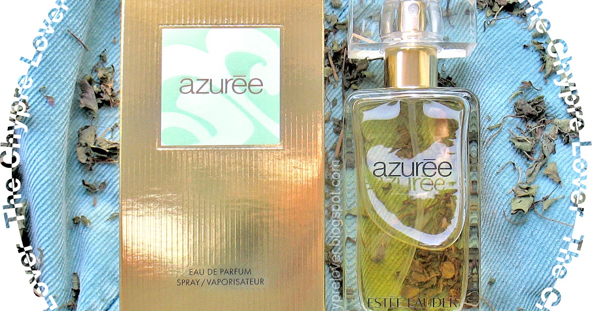 thechyprelover: AZURÉE by Estée Lauder