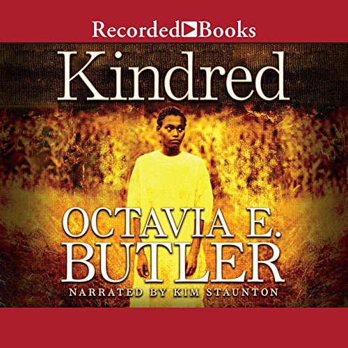 Captivated Reader: Kindred by Octavia E. Butler