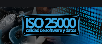 ESTÁNDARES Y MODELOS DE CALIDAD DEL SOFTWARE: Modelo ISO / IEC 25000