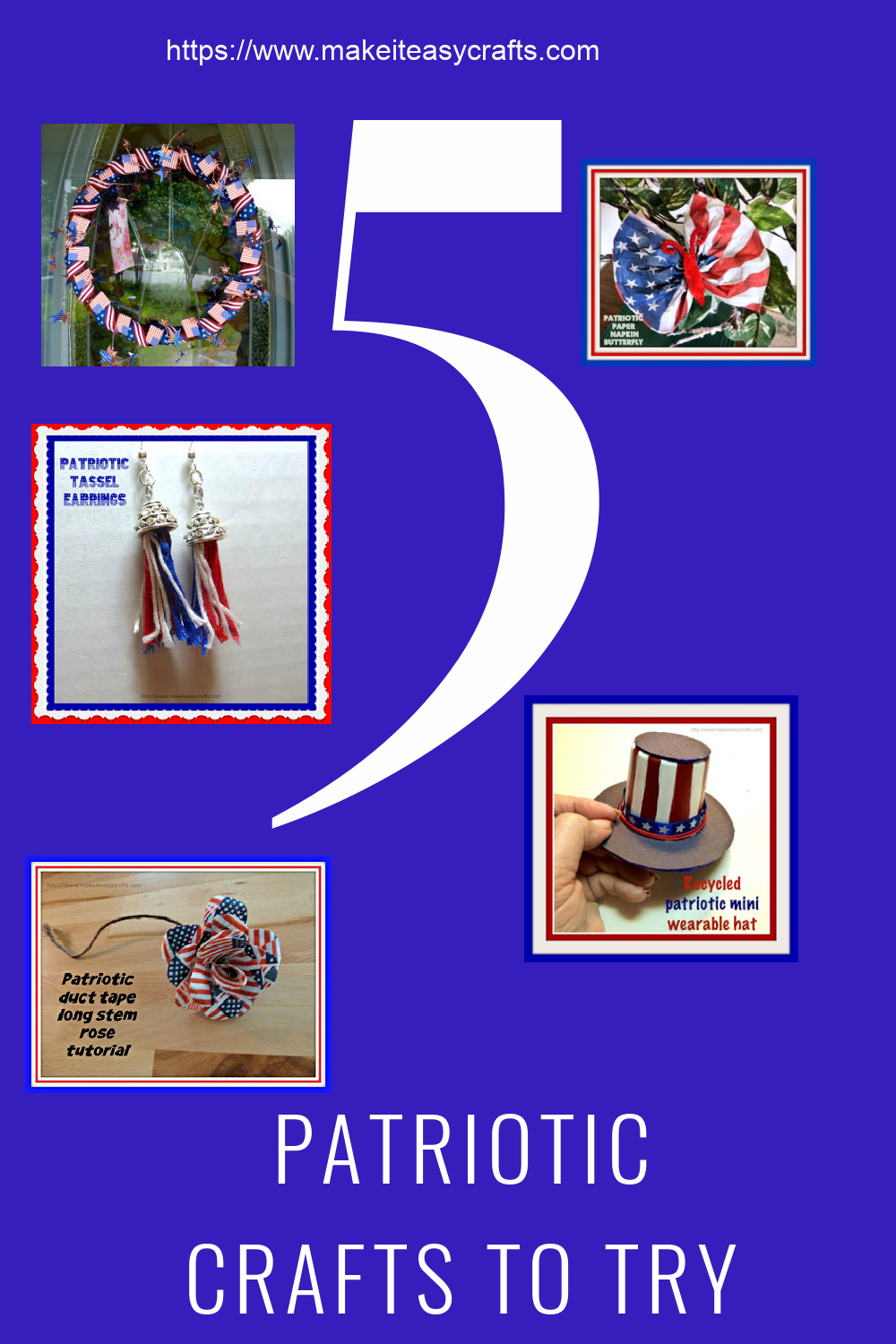 Make it easy crafts: Check out five of the easiest patriotic crafts