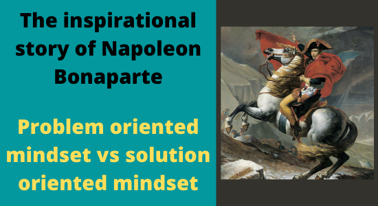 The inspirational story of Napoleon Bonaparte