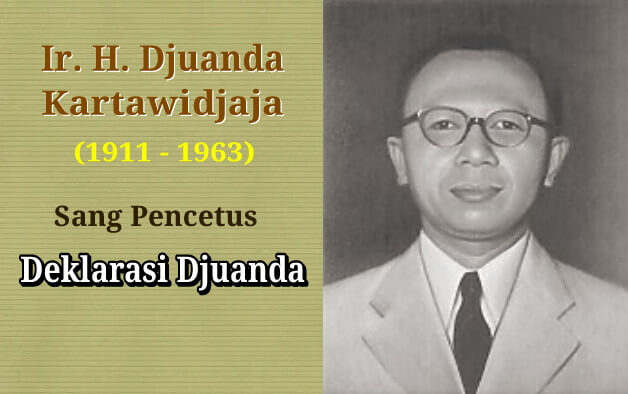 Ir. H. Djuanda Kartawidjaja, Sang Pencetus Deklarasi Djuanda - Santos Blog