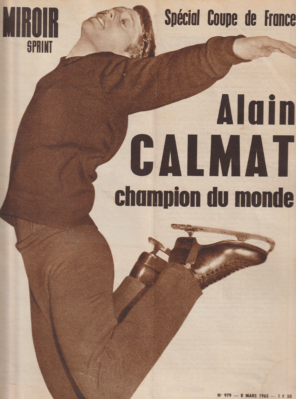 Skate Guard: I Came, I Saw, I Cured: The Alain Calmat Story