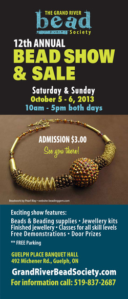 Grand River Bead Society Exhibiton and Bead Show! / The Beading Gem