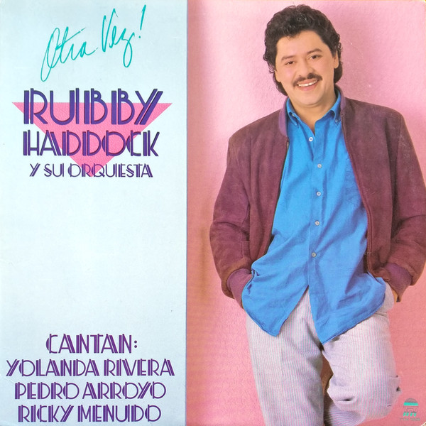 Rubby Haddock - Otra Vez! ~ El Salsero Sobrenatural