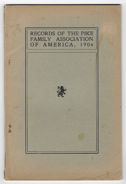 Heirlooms Reunited: 1906 Booklet: Records of the Pike Family ...