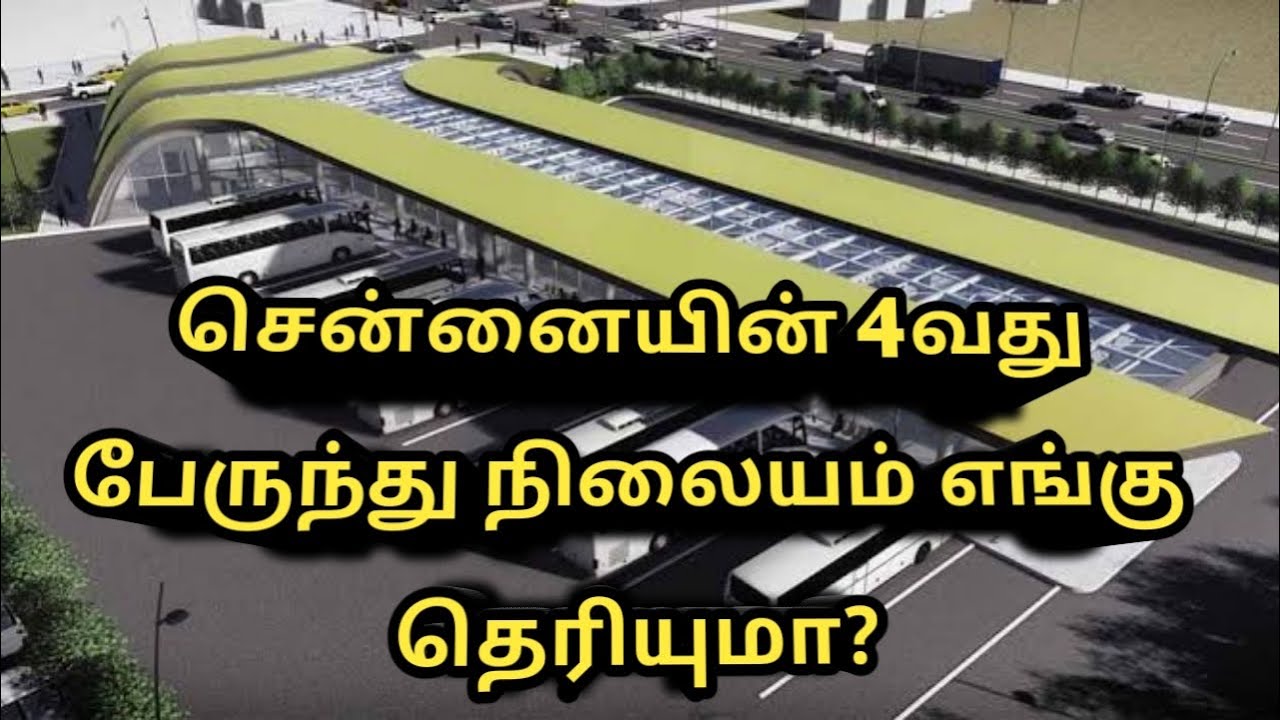 Make The Changes : Kilambakkam Bus Terminus , Madhavaram Bus Terminus & Kuthambakkam Bus ...