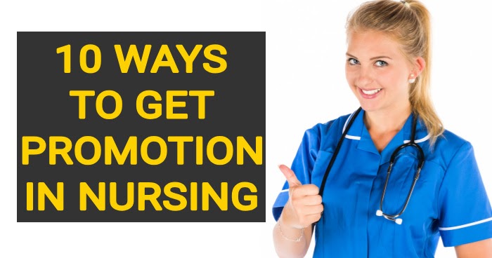 10 Ways to Get Promotion in Nursing - Nurses Class - Nurses Class ...