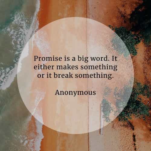 55 Promise quotes that'll explain the value of your words