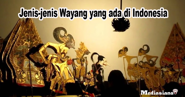 10 Jenis Wayang asal di Indonesia Lengkap dengan Gambar - Mediasiana.com - Media Pembelajaran ...
