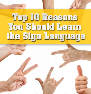 Top 10 Reasons You Should Learn the Sign Language - Deaf boleh! Malaysia
