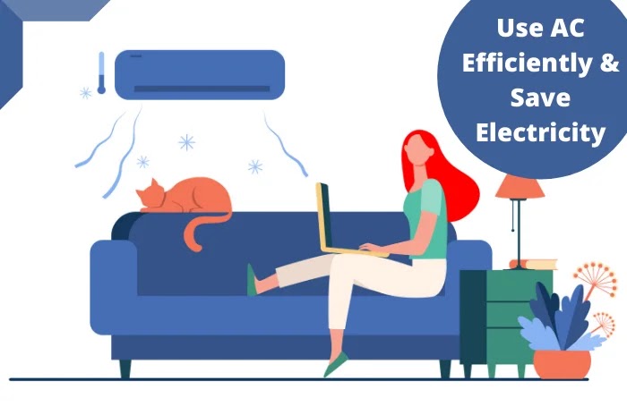 10 Effective Ways to Reduce Your AC Bills in 2024