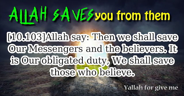 Islam: Allah saves you from them