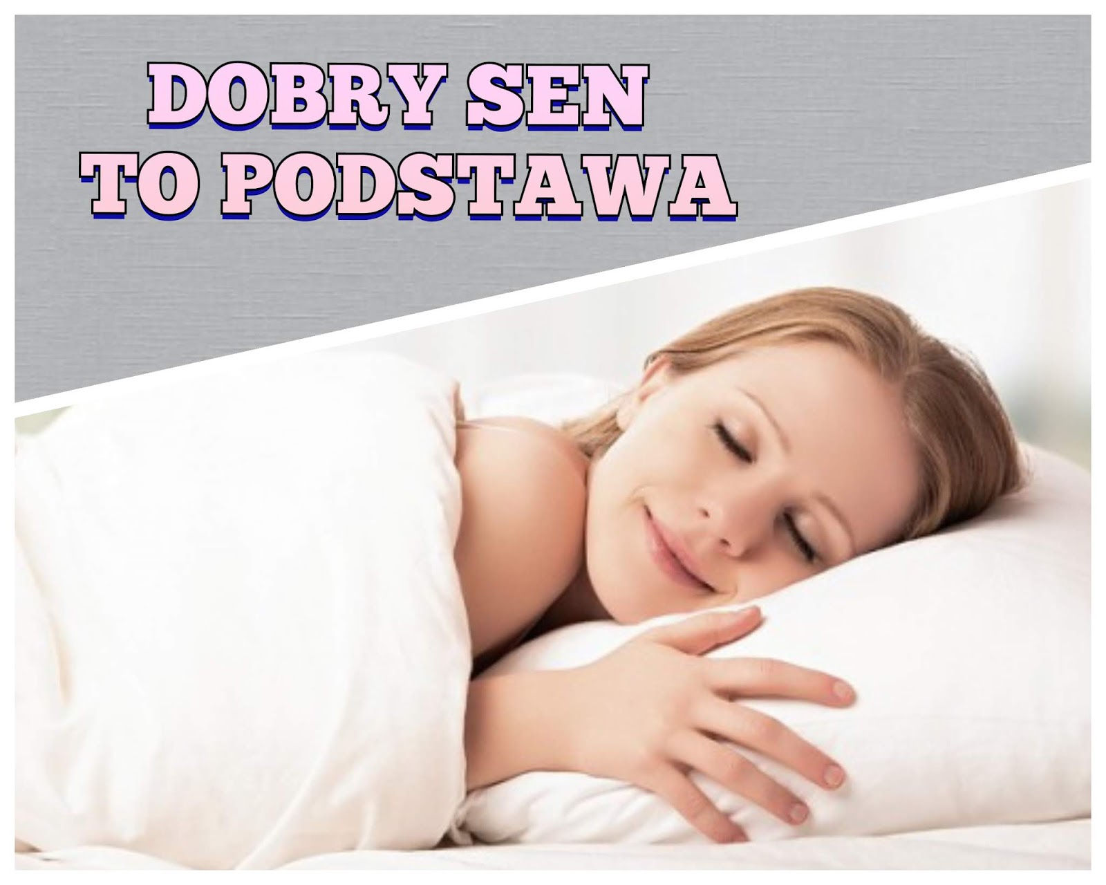 Dobry sen to podstawa | ZDROWO I AKTYWNIE