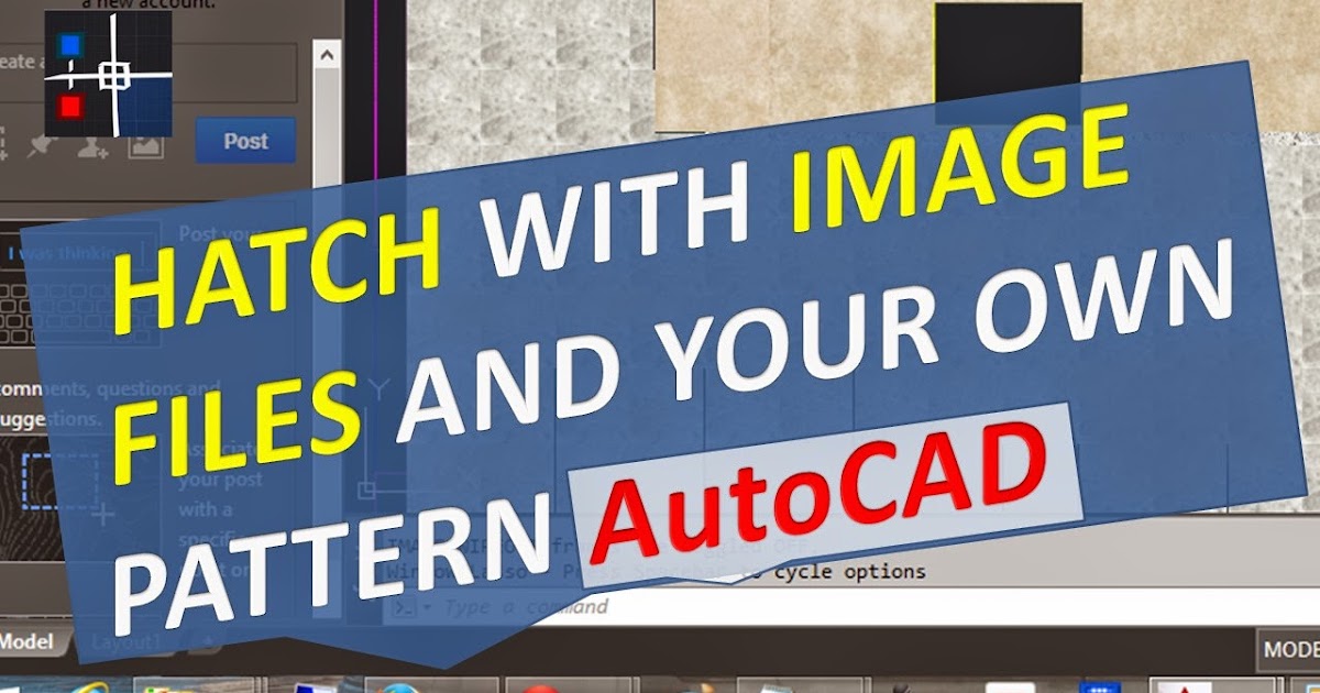 AutoCAD: Tutorials, Tips and Tricks: Hatch with image Files and your ...