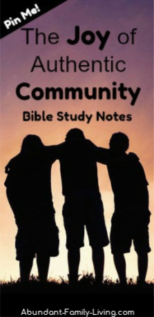 Abundant Family Living: The Joy of Authentic Community