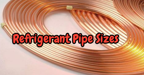 Refrigerant Pipe Sizing Excel Sheet - Freon Pipe Sizes