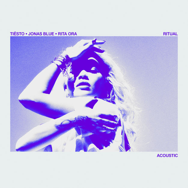 Tiësto, Jonas Blue & Rita Ora – Ritual (Acoustic) – Single [iTunes Plus ...