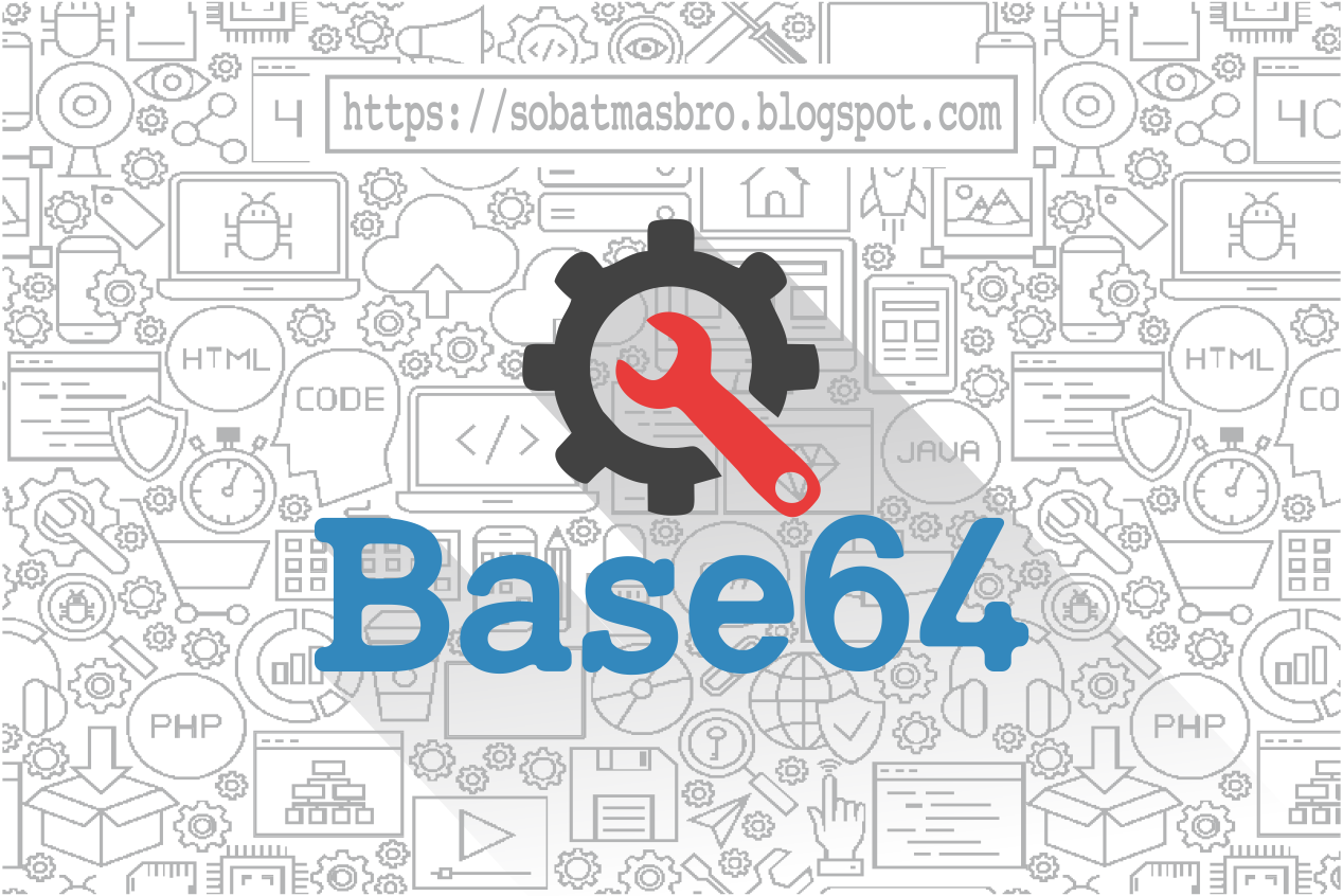 √ Membuat Tool Base64 Encode dan Decode di Blog - Sobat Masbro