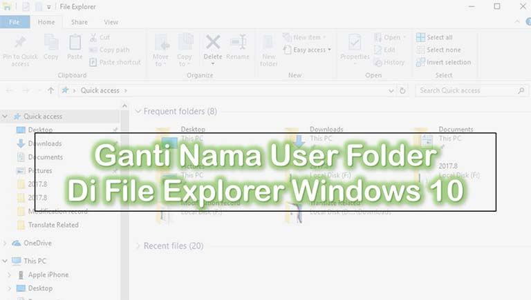 Cara Mengganti Nama User Folder Di File Explorer Windows 10 - Fajrinfo
