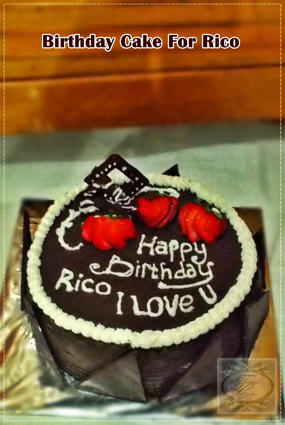 Trisna Cakes: BIRTHDAY CAKE FOR RICO