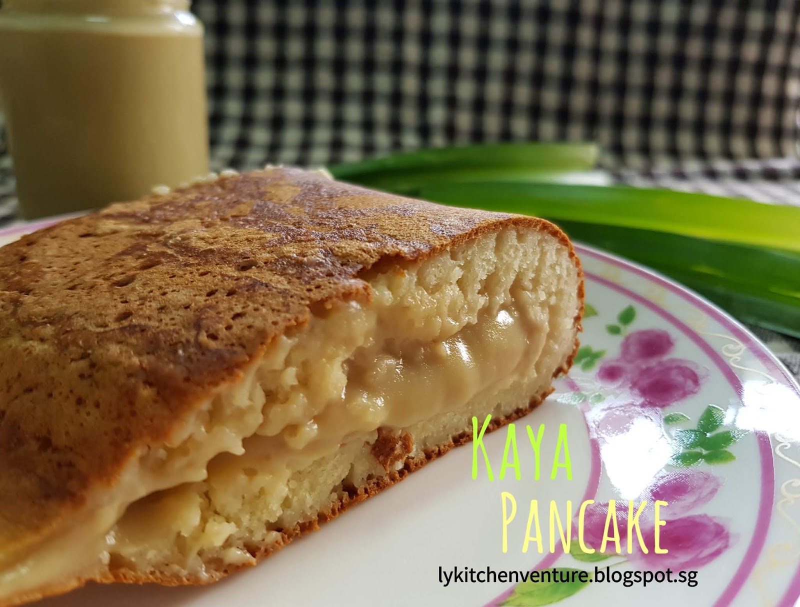 LY's Kitchen Ventures: Kaya Pancake