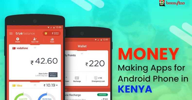 Money Making Apps For Android Phone in Kenya
