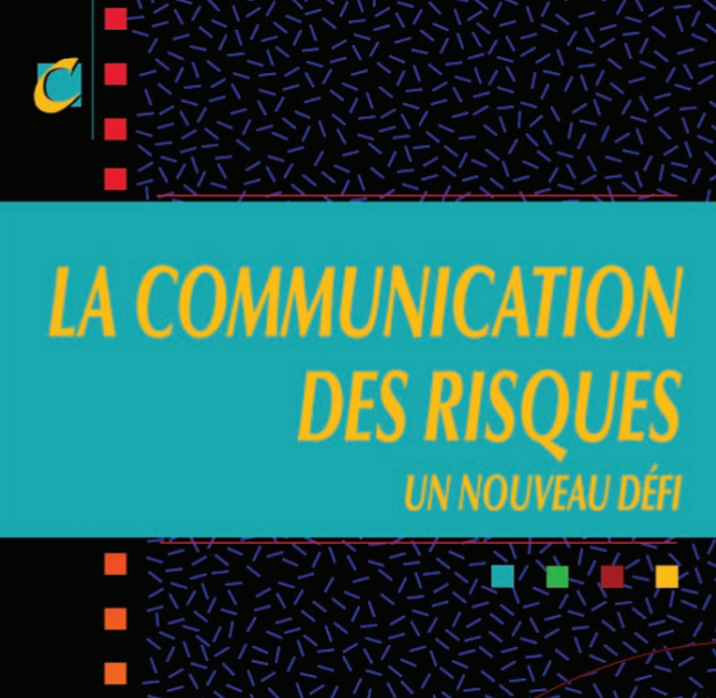 La communication des risques un nouveau défi - Danielle Maisonneuve ...