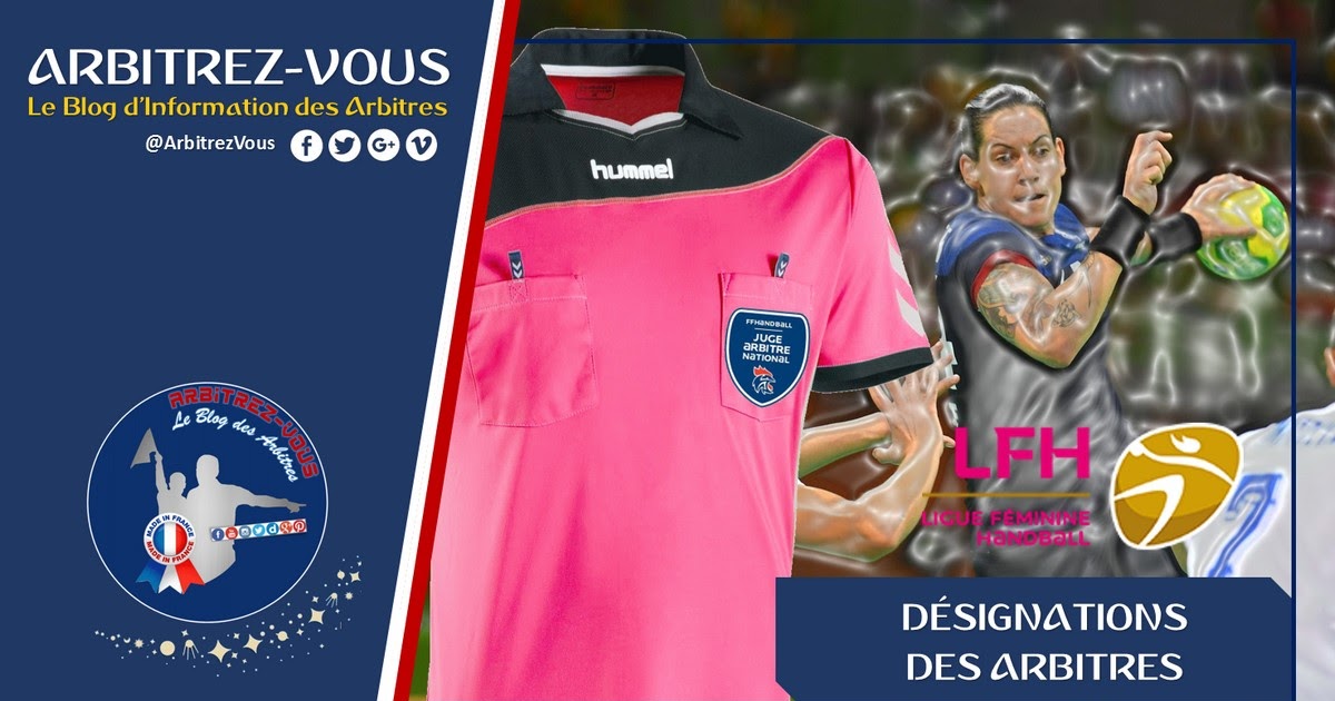 FFHB - LFH - DÉSIGNATIONS ARBITRES - Journée 2 [01/09/2018] #LFH #FFHB ...