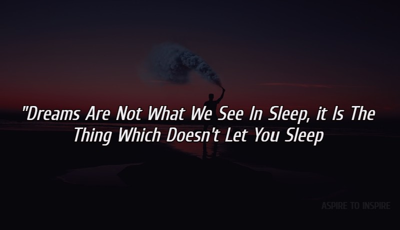 10 Best Inspirational Quotes on Dream | Dream Sayings | Aspire to Inspire