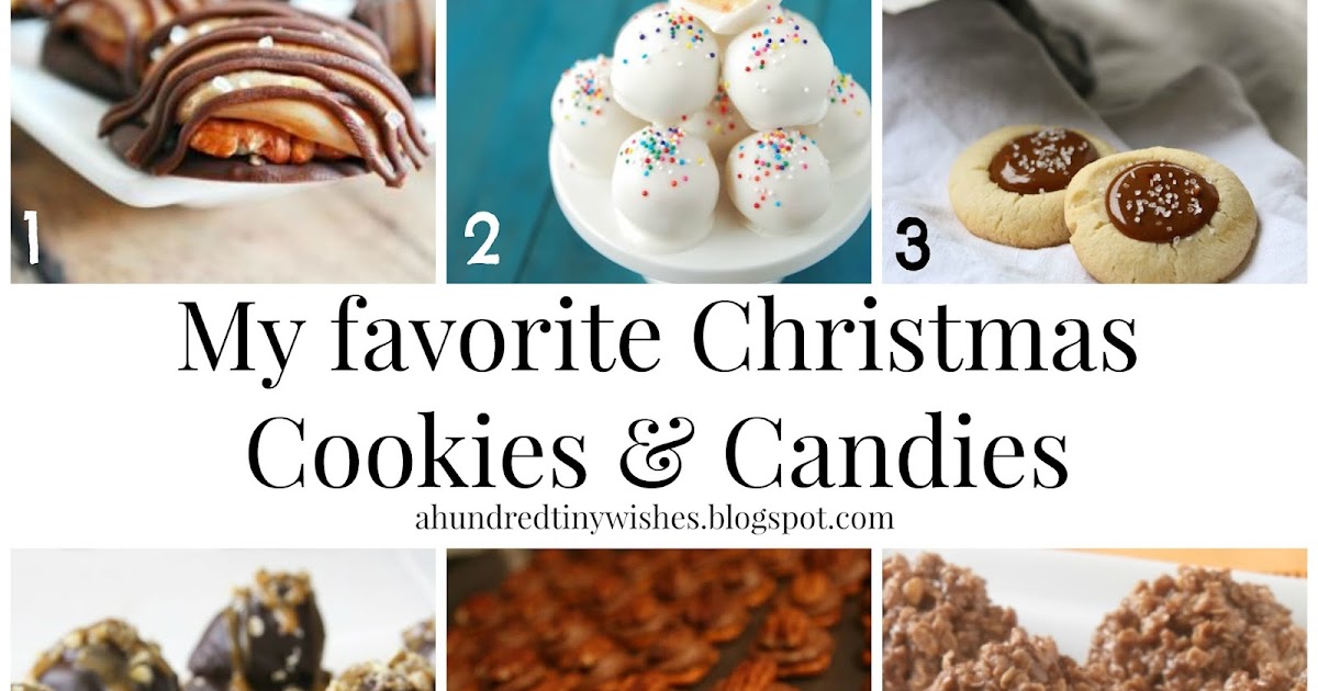 favorite christmas cookies & candies | a hundred tiny wishes