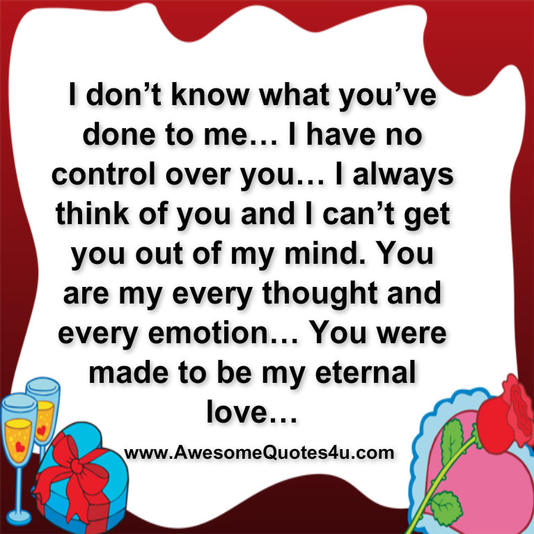 Awesomequotes4u.com: I Have No Control Over You..