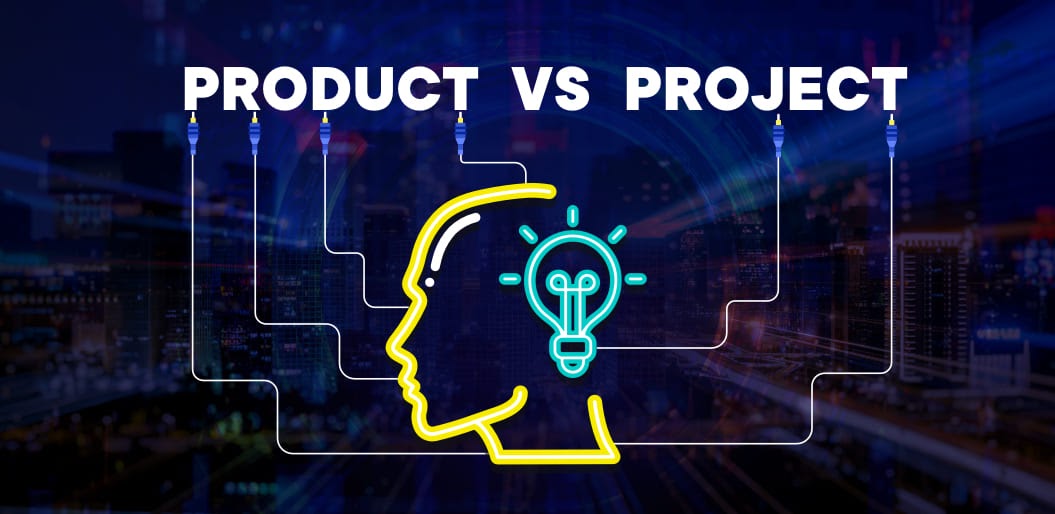 Product vs. Project