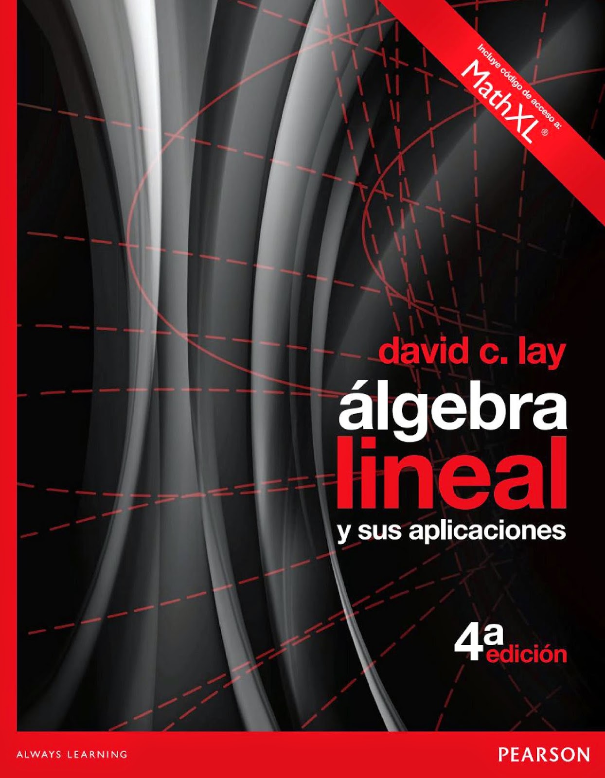 Algebra lineal y sus aplicaciones, 4ta Edición - David C. Lay - Bajate ...