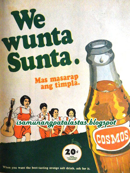 ISA MUNANG PATALASTAS: 235. Cosmos Orange Rebranded: SUNTA, “We Wunta ...